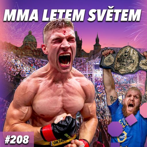 MMA LETEM SVĚTEM #208 - OKTAGON 26 - VYHRÁL PIRÁT A CO BUDE DÁL ...